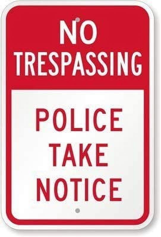 No Trespassing - Police Take Notice Sign Safety Sign Tin Signs Caution ...