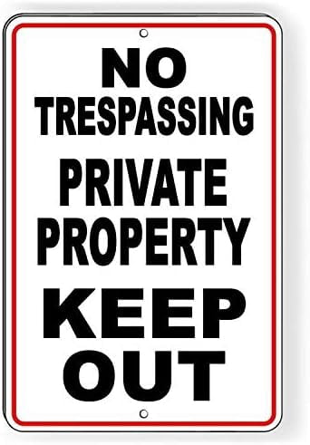 No Trespassing Private Property Keep Out Metal Sign 12"x8" - Walmart.com