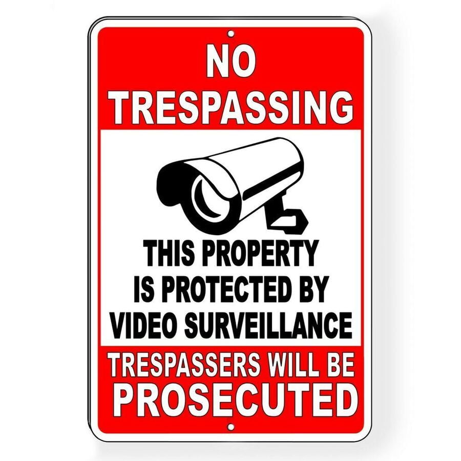 No Trespassing Property Protected By Video Surveillance Sign Metal ...