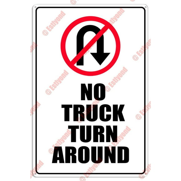 No Turn Around Signs