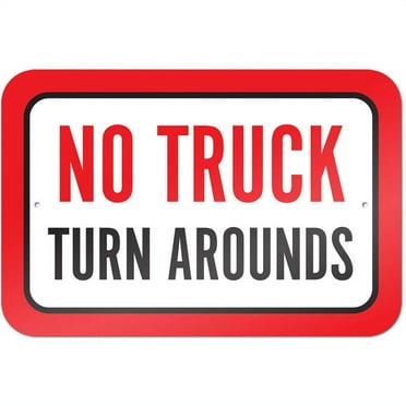 No Turn Arounds Sign - Walmart.com