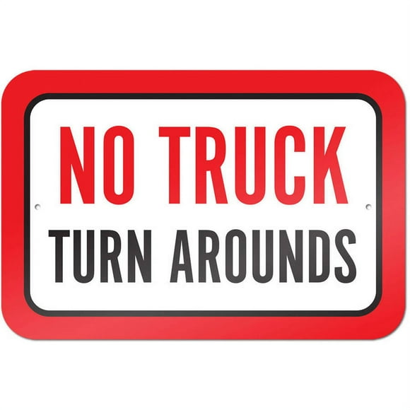 No Turn Around Signs
