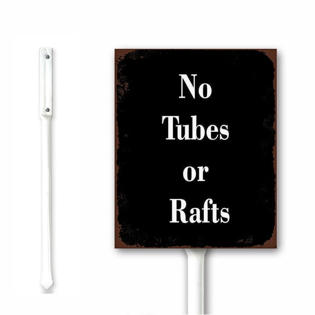 No Tubes or Rafts Metal Sign for Outdoor Black Yard Sign With Stake 8 ...