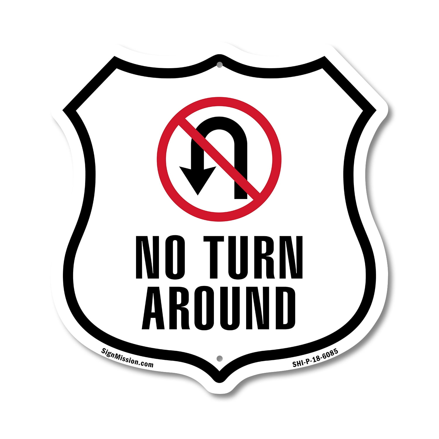 No Turn Around 12 inch X 12 inch Shield-Shaped Rust-Free Aluminum Metal ...
