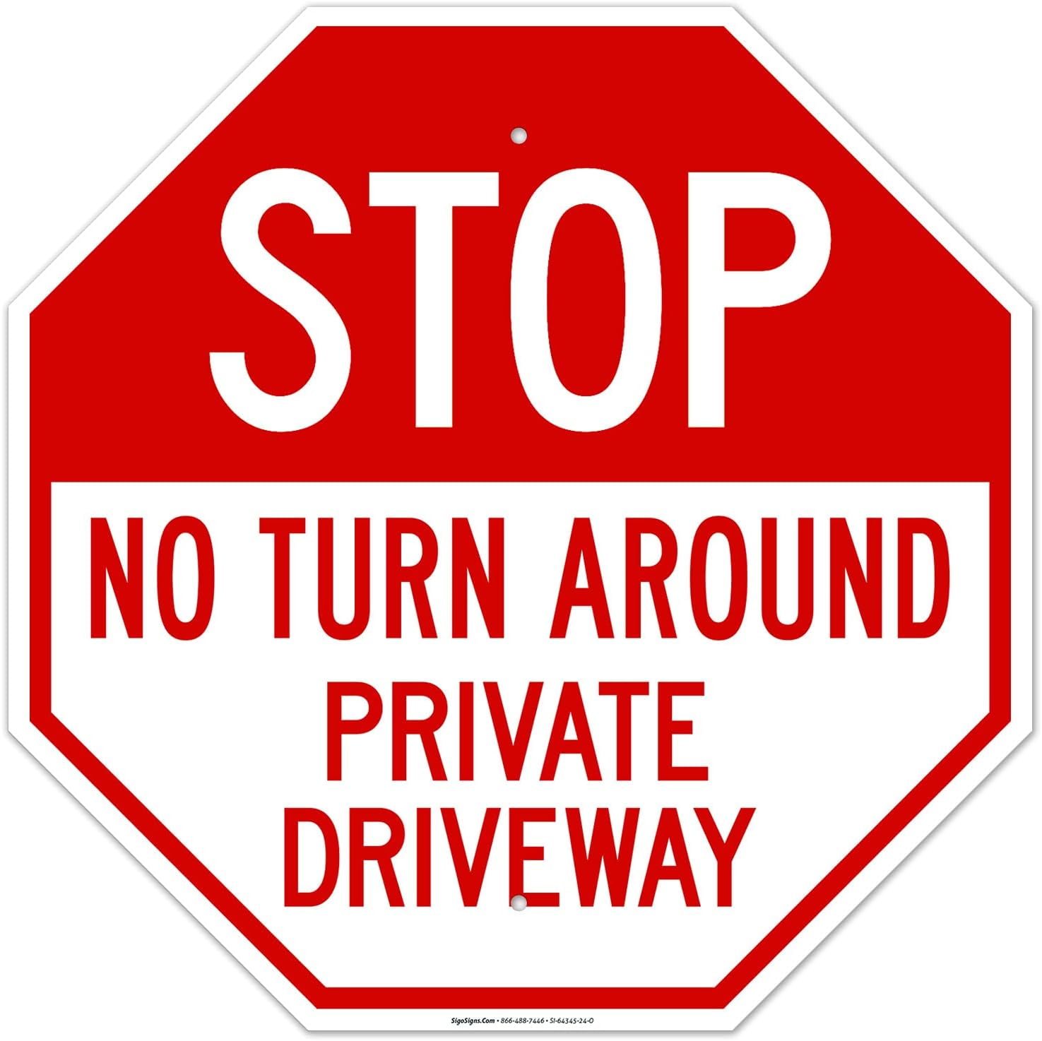 No Turn Around Private Driveway Sign, 24x24 Inches, Rust Free .063 ...