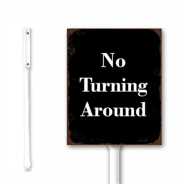 No Turning Around Metal Sign for Outdoor Black Yard Sign With Stake 8 ...