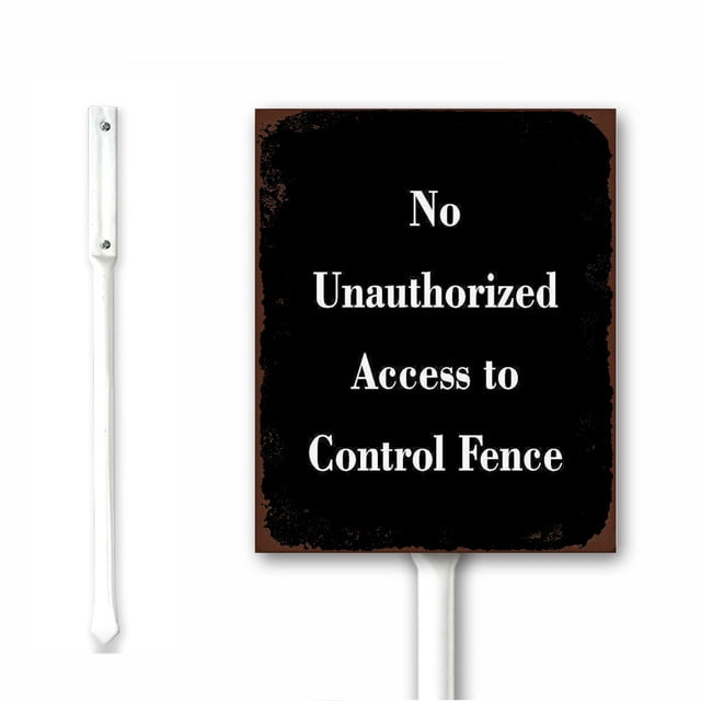No Unauthorized Access to Control Fence Metal Sign for Outdoor Black ...