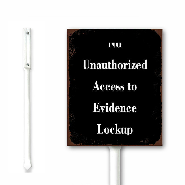 No Unauthorized Access to Evidence Lockup Metal Sign for Outdoor Black ...