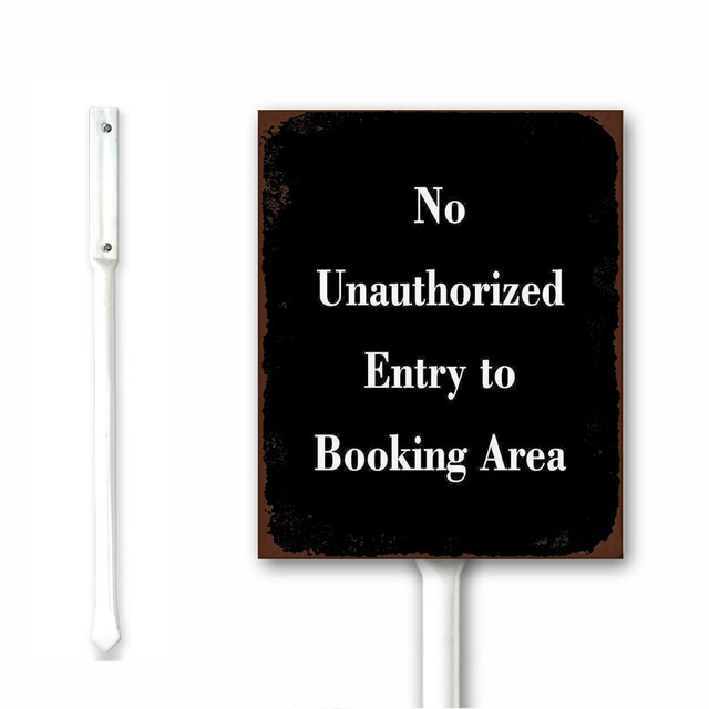 No Unauthorized Entry to Booking Area Metal Sign for Outdoor Black Yard ...
