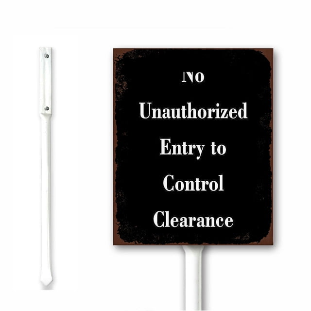 No Unauthorized Entry to Control Clearance Metal Sign for Outdoor Black ...