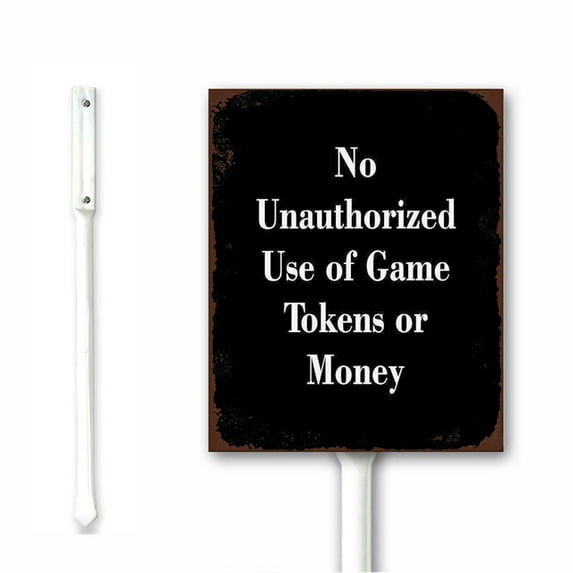No Unauthorized Use of Game Tokens or Money Metal Sign for Outdoor ...