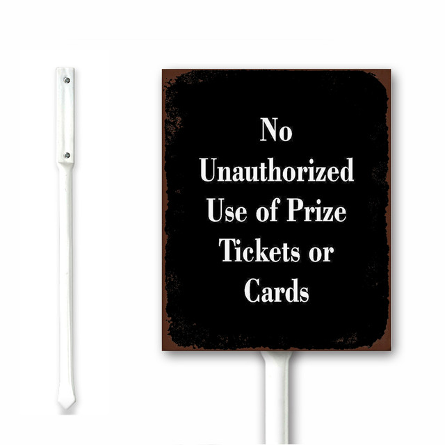 No Unauthorized Use of Prize Tickets or Cards Metal Sign for Outdoor ...
