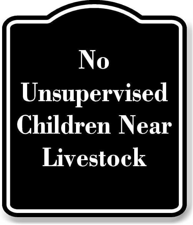 No Unsupervised Children Near Livestock BLACK Aluminum Composite Sign ...