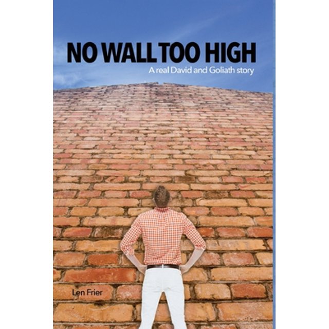 Pre-Owned No Wall Too High: A real David and Goliath story (Hardcover ...