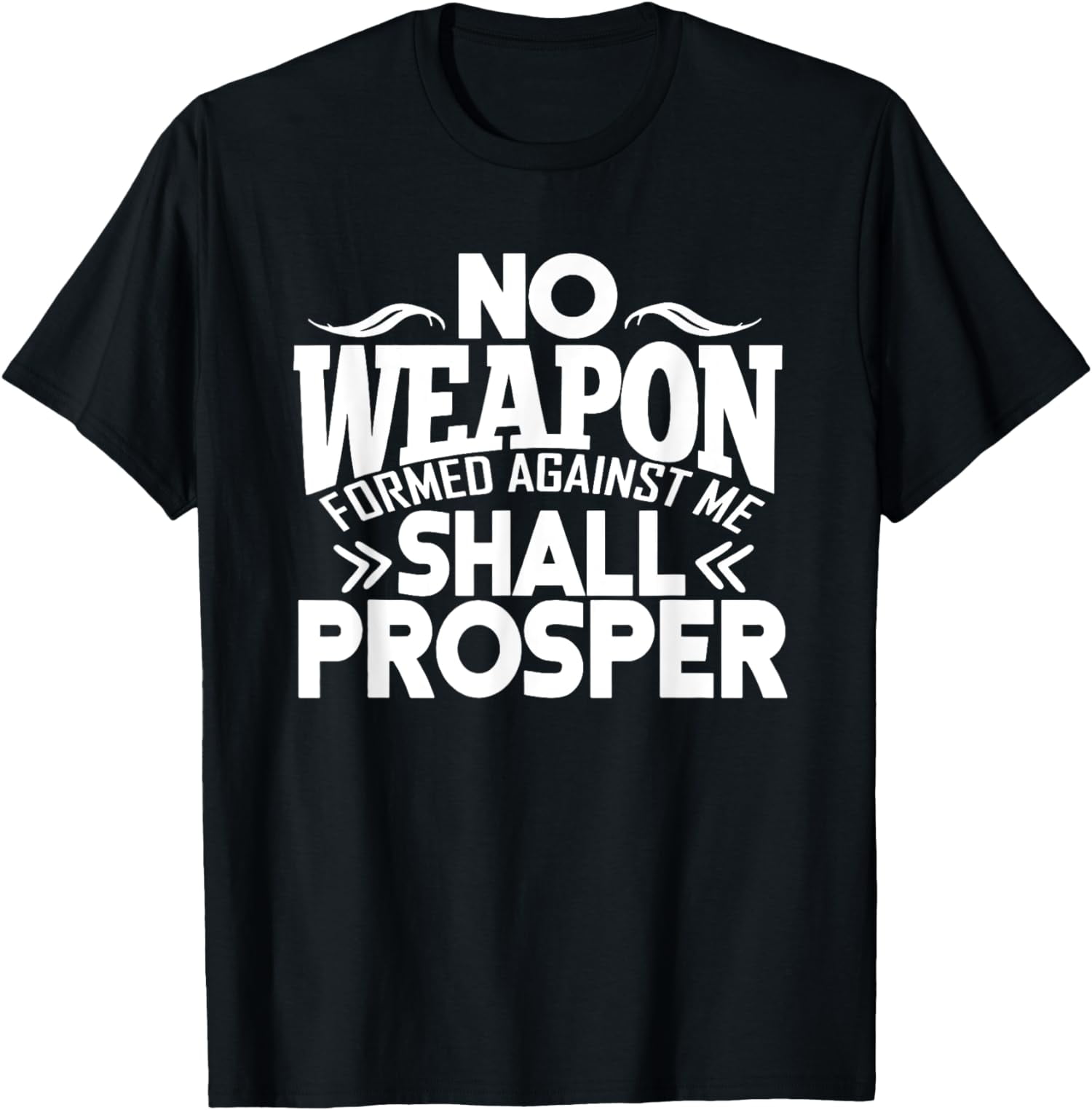 No Weapon Formed Against You Shall Prosper, Armor Of God T-Shirt ...