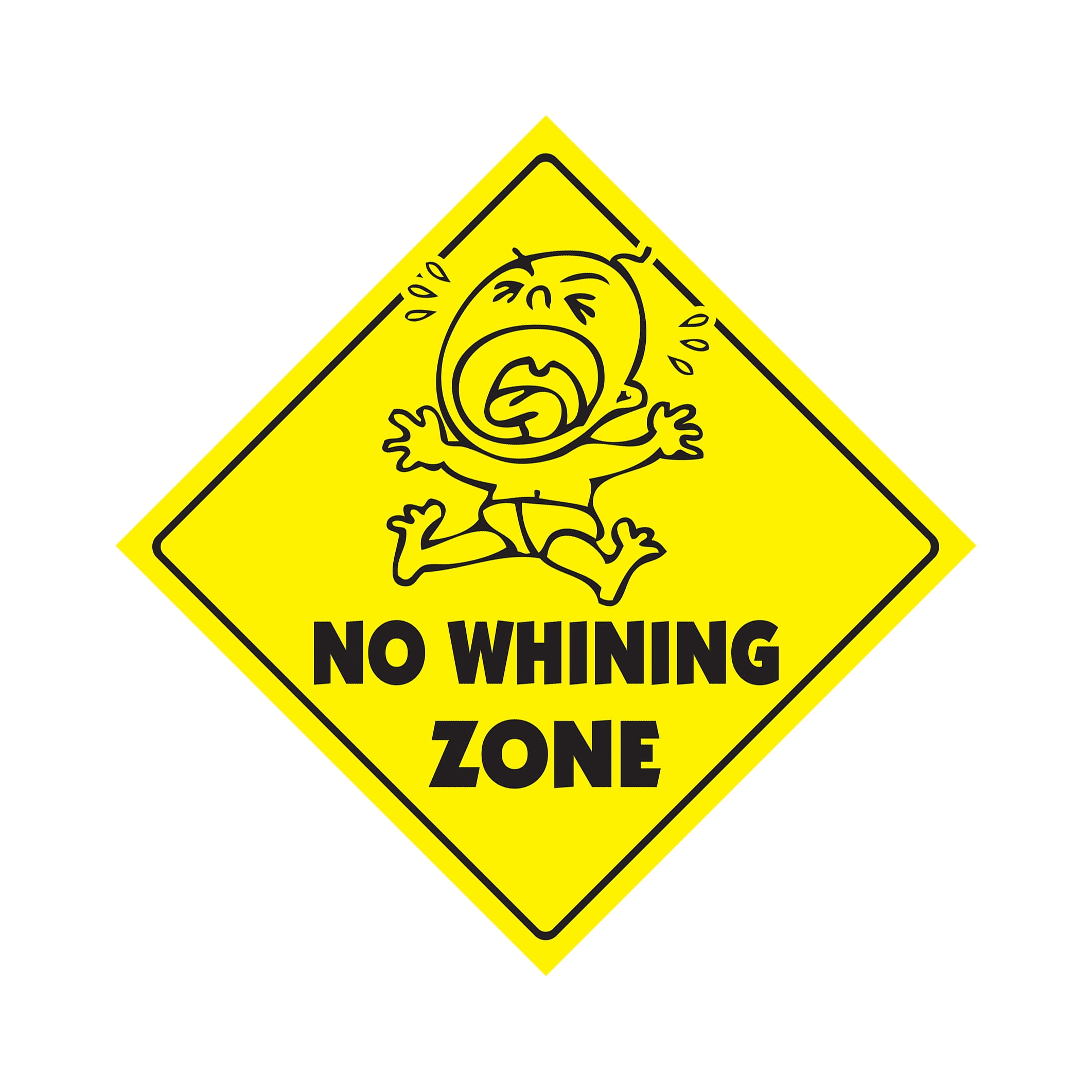 No Whining Crossing Sign Zone Xing | Indoor/Outdoor | 20" Tall ...