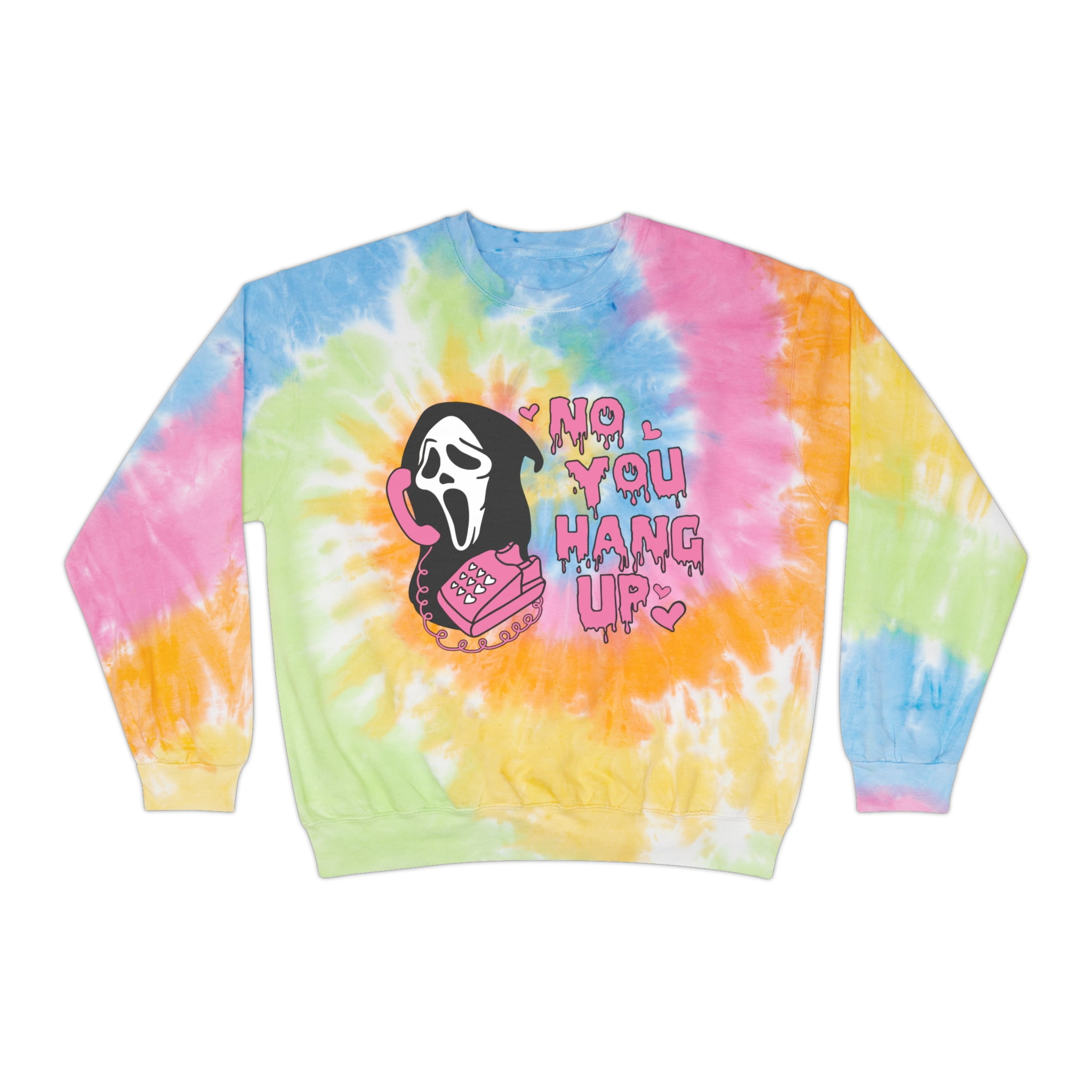 No You Hang up Ghost Face Tie-Dye Sweatshirt |Ghost face sweatshirt for ...