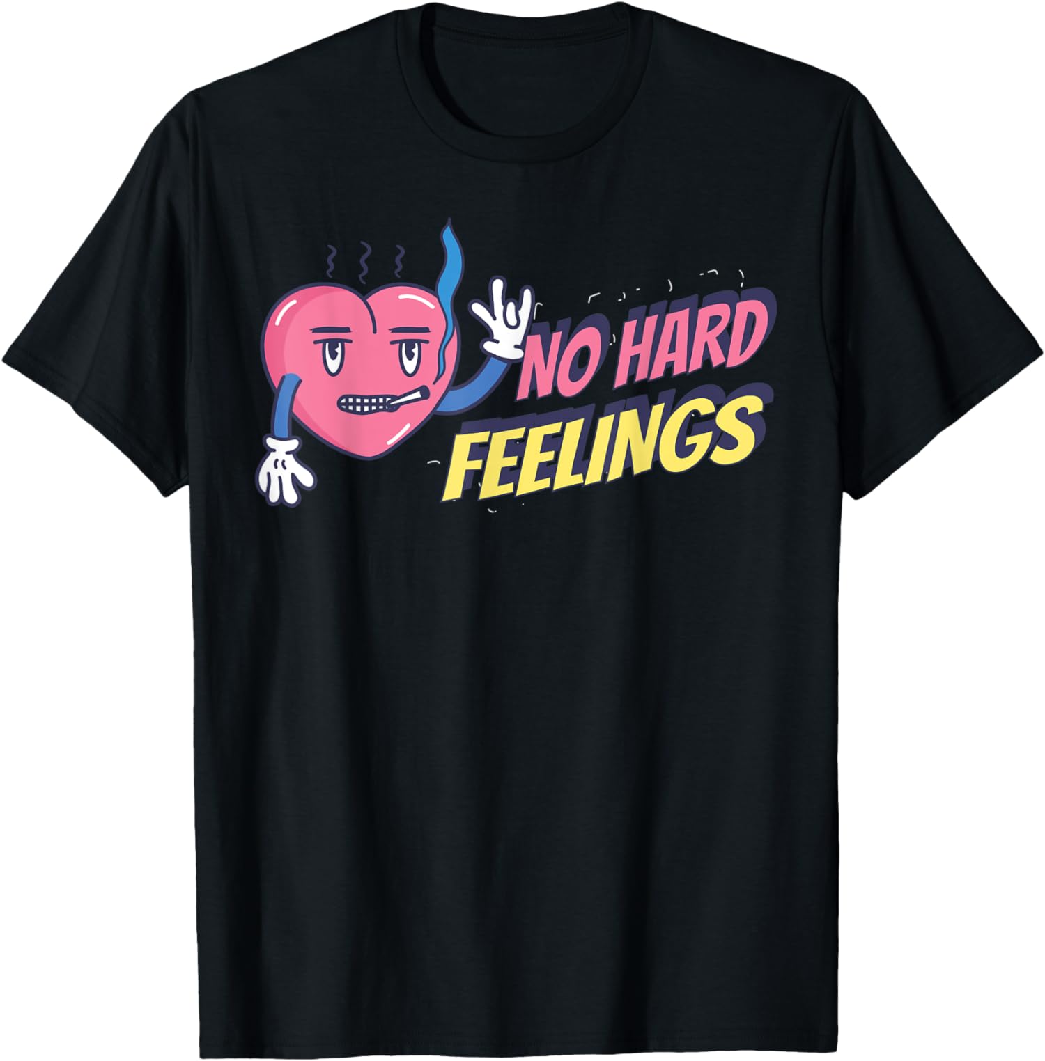 No hard feelings joke humor cigarette smoke T-Shirt - Walmart.com