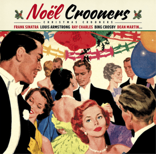 Various Artists Noël Crooners: Christmas Crooners (Vinyl Record) 12 ...