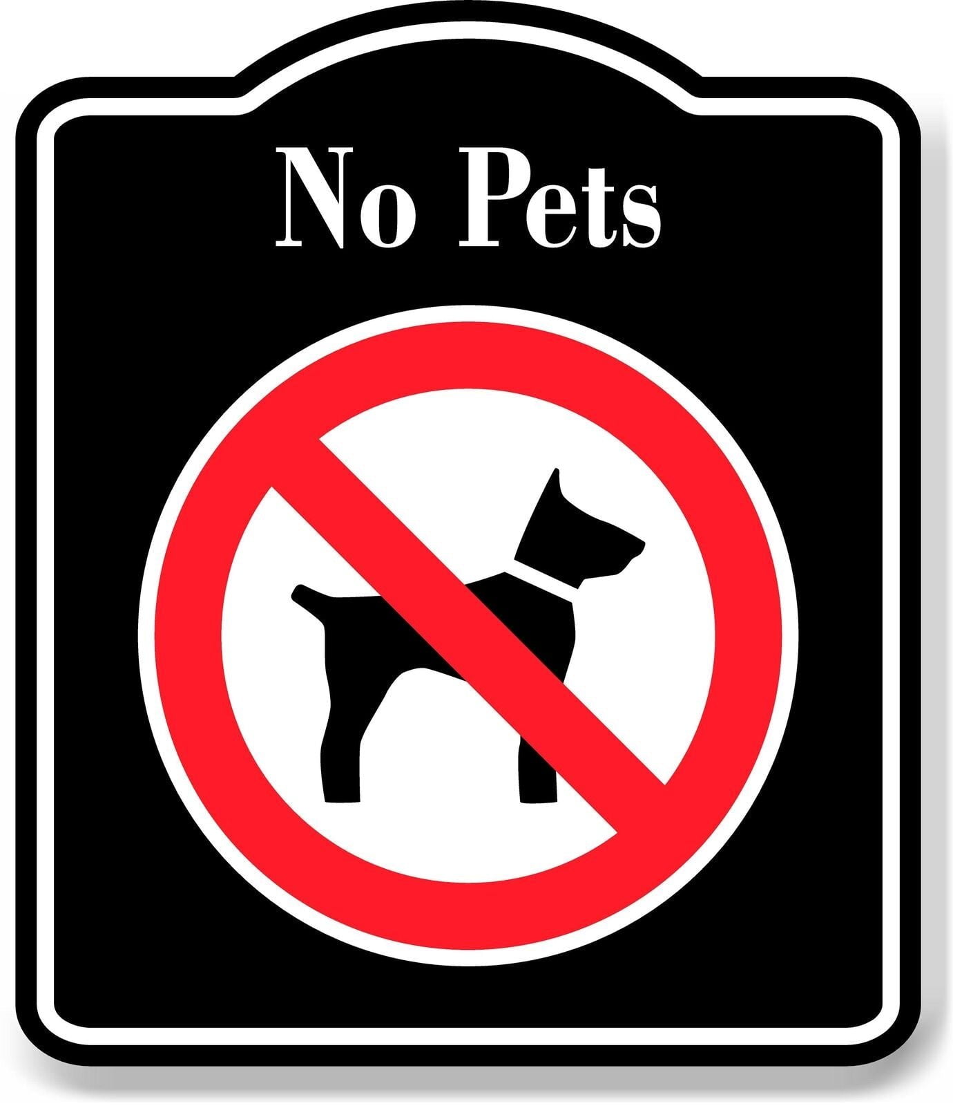 No pets Symbol Prohibition BLACK Aluminum Composite Sign, 15"x18 ...