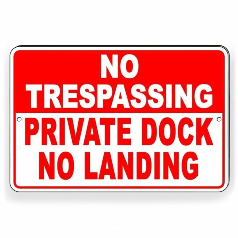 No trespassing private dock no landing Sign boat lake SIZE: 8" x 12 ...