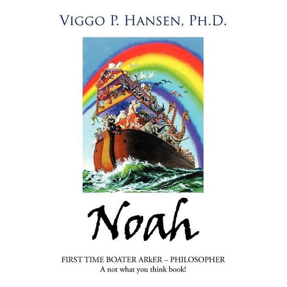 Noah : First Time Boater Arker-Philosopher: a Not What You Think Book ...