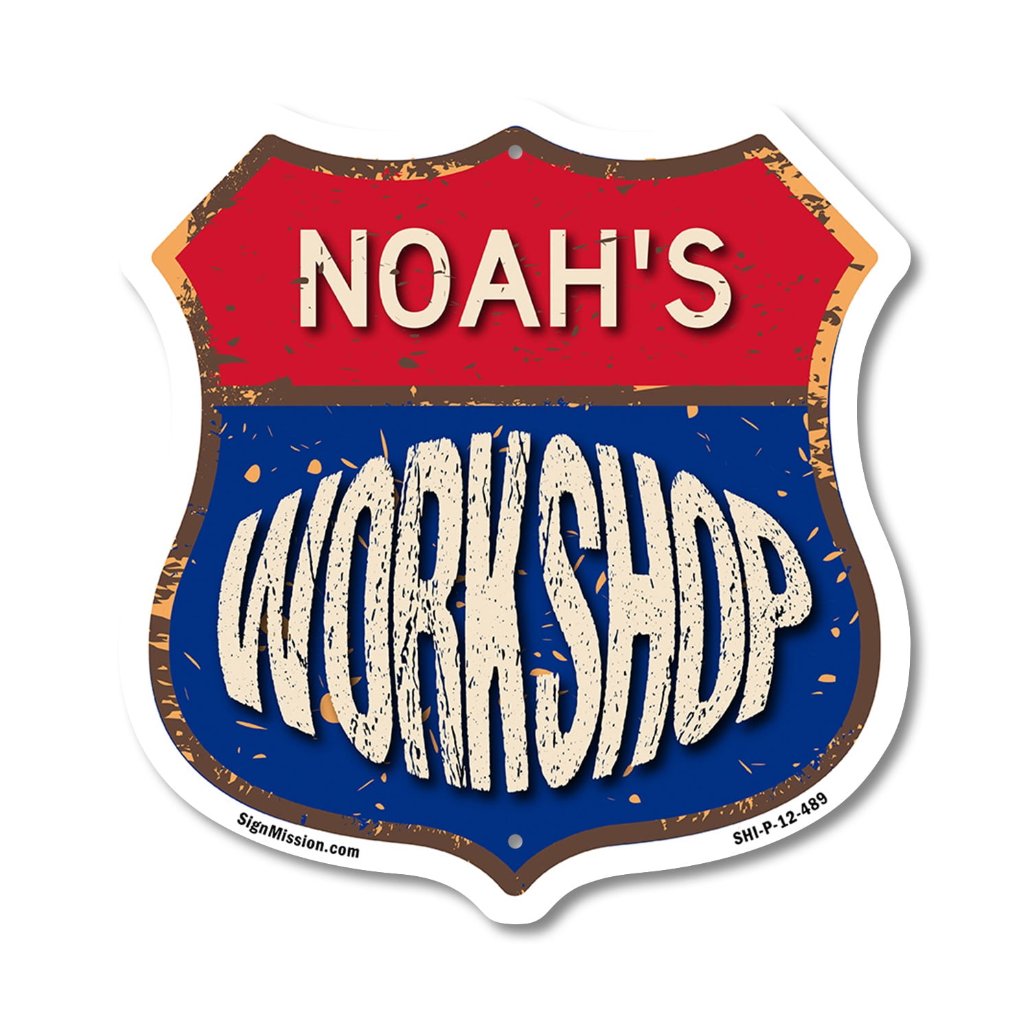 Noah's Workshop 12 inch X 12 inch Shield Shaped Commercial Grade Plastic Sign Weather Resistant ...