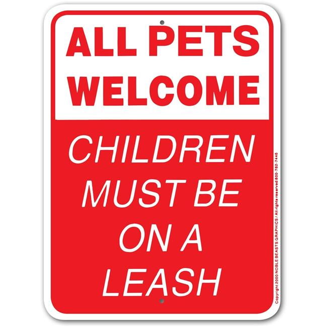 Noble Beasts Graphics 3245316 All Pets Welcome - Children Must be on a ...