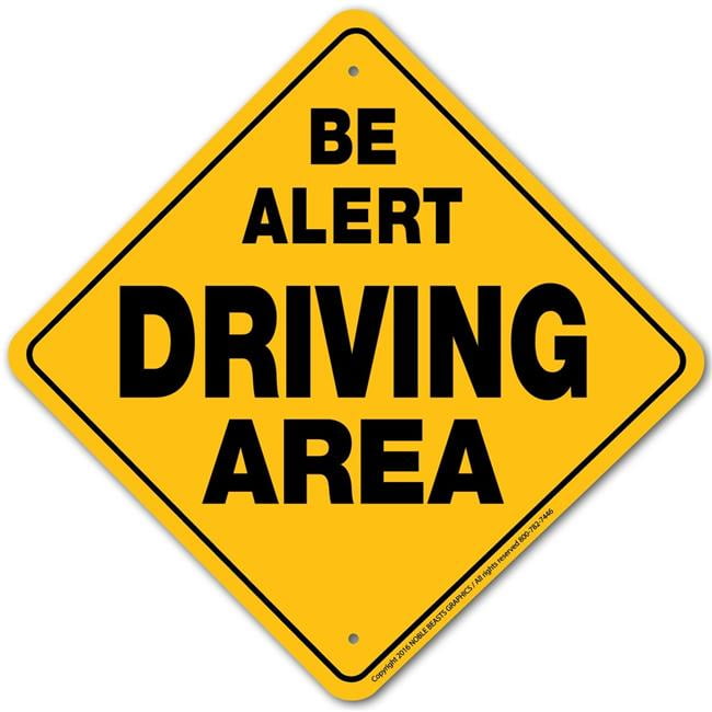 Noble Beasts Graphics 20953 Be Alert Driving Area Area Sign Aluminum 12 ...