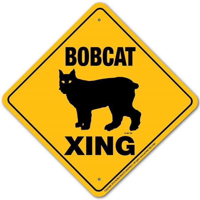 Noble Beasts Graphics 20027 Bobcat Xing Sign Aluminum 12 in X 12 in 7 ...