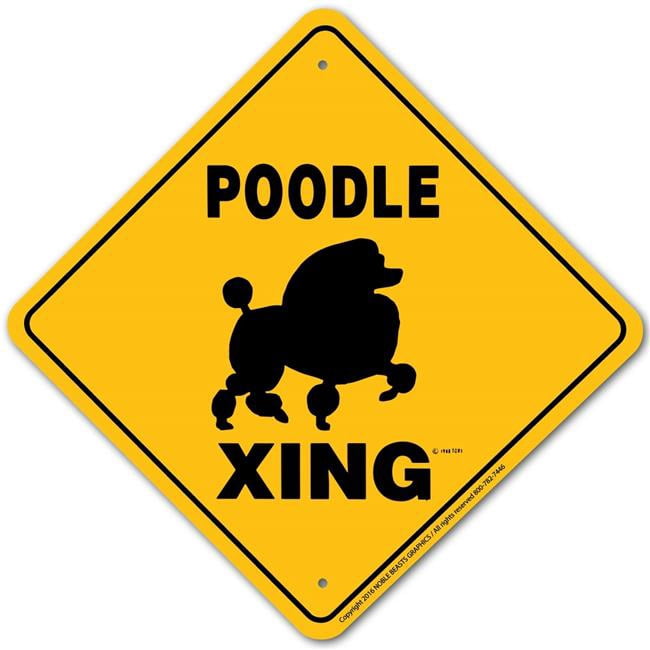 Noble Beasts Graphics 20460 Poodle (Show Cut) Xing Sign Aluminum 12 in ...