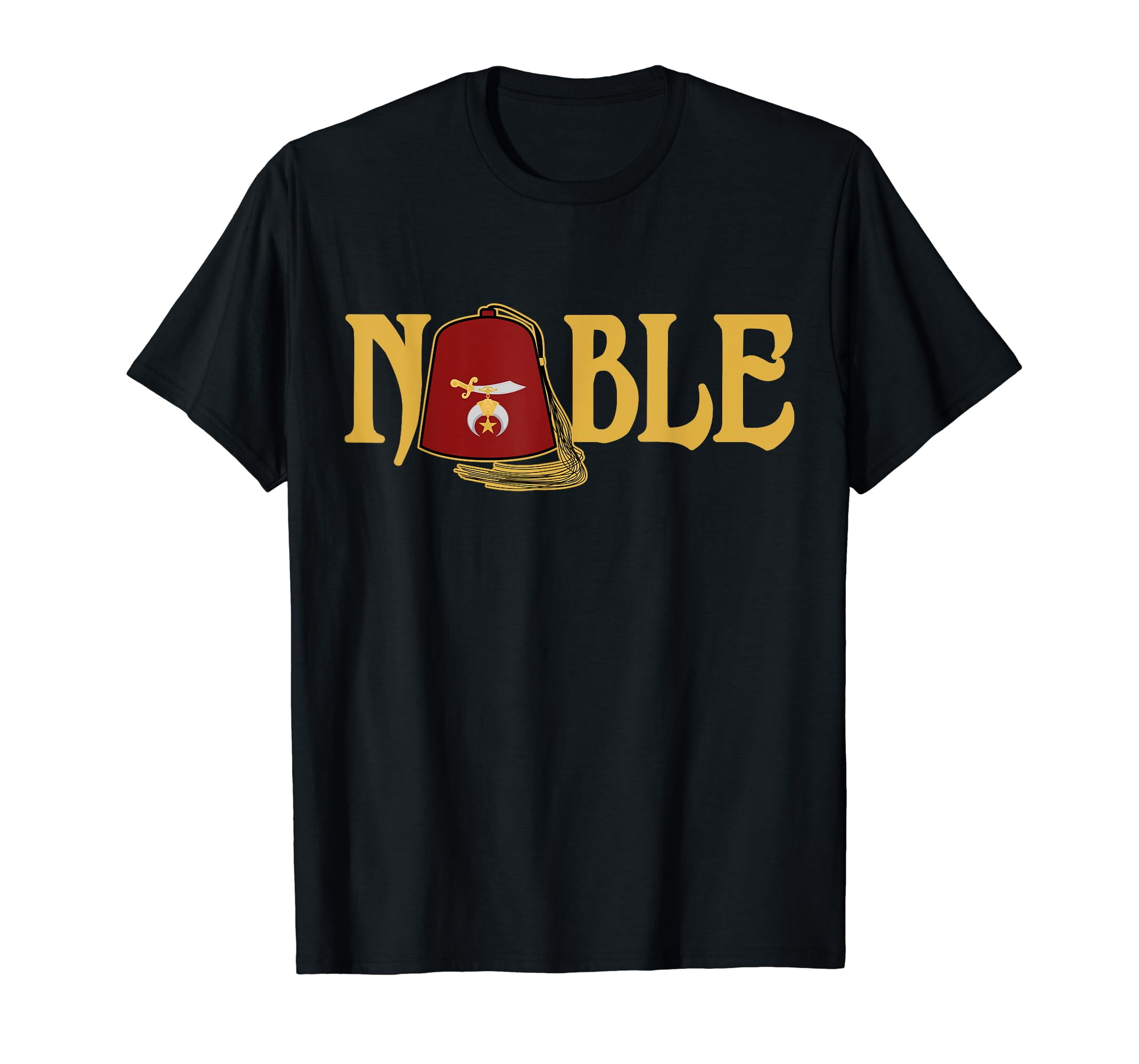 Noble Shriner Fez Emblem AAONMS Mason AEAONMS Parents' Day T-Shirt ...