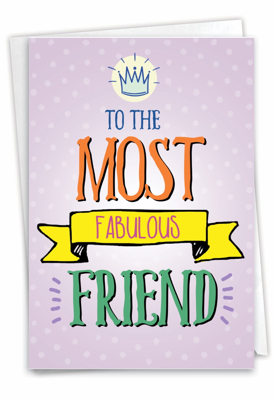 NobleWorks Fabulous Friend Funny Birthday Card, White - Walmart.com