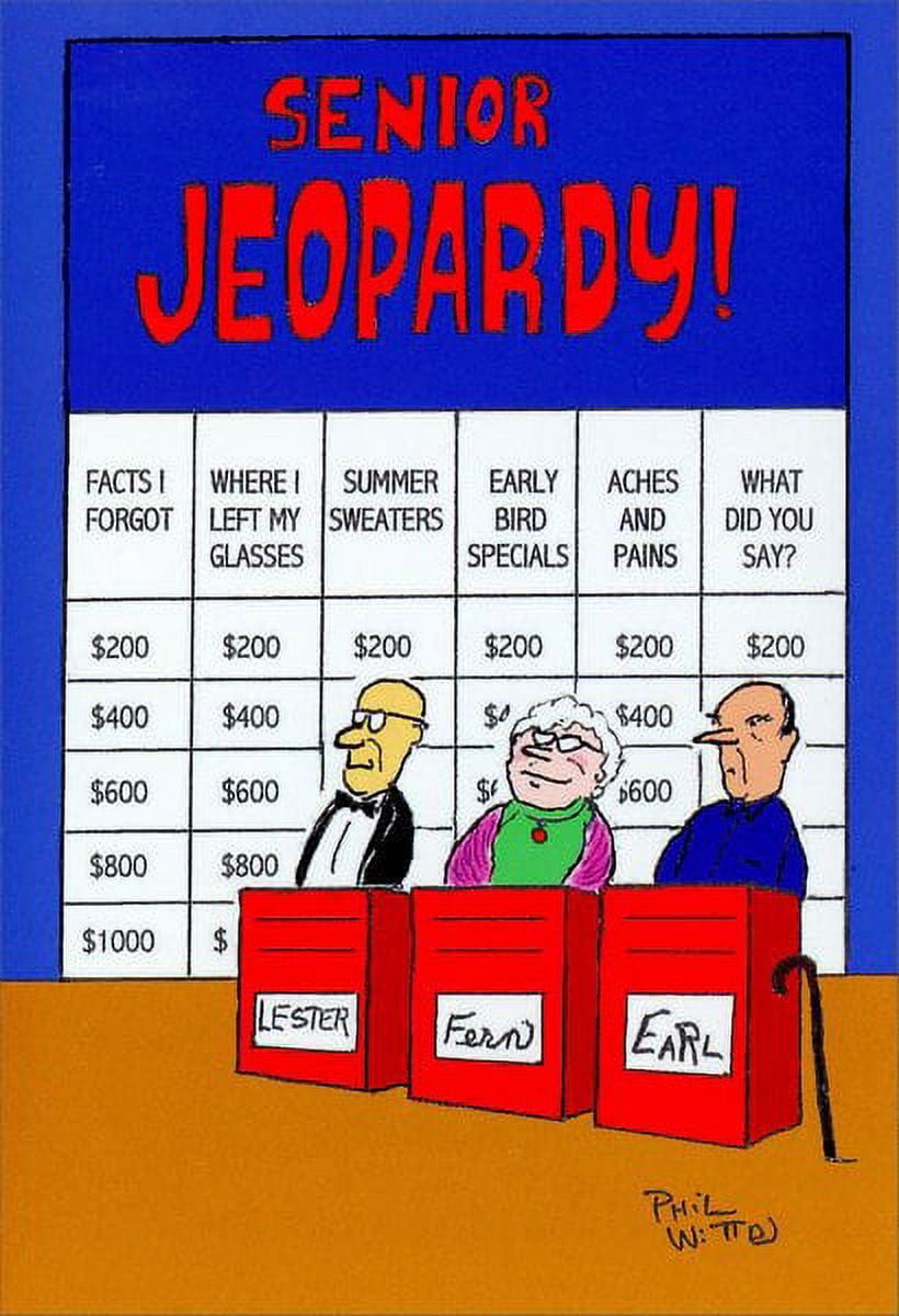 Nobleworks Senior Jeopardy Funny / Humorous Birthday Card - Walmart.com
