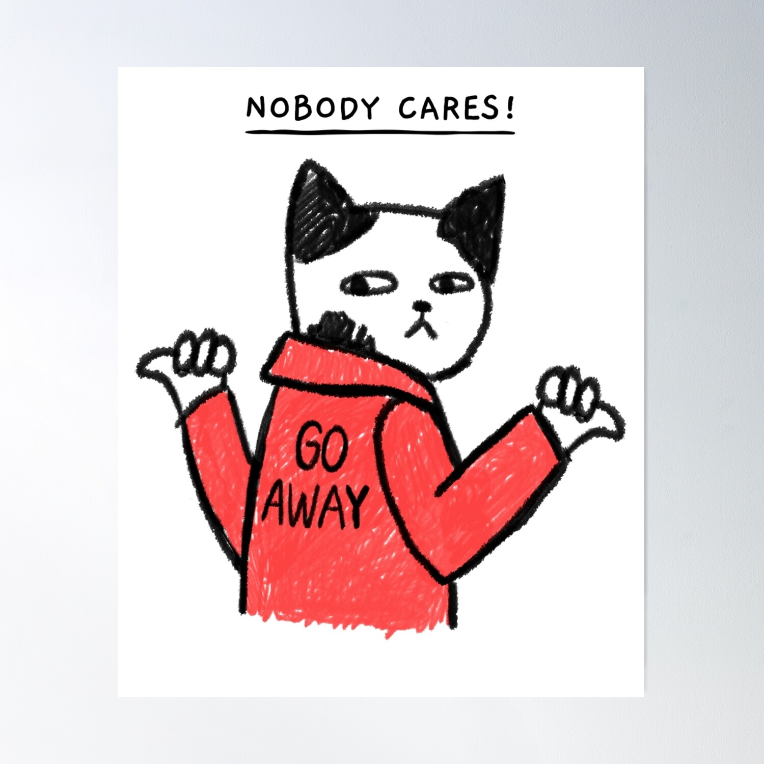 Nobody Cares Go Away Design Poster Wall Art, Modern Wall Decor, 24x36 ...