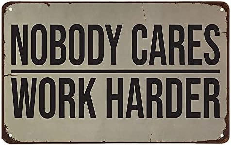 Nobody Cares Work Harder Wall Decal. Gym Decor Ideas, Gym Design Ideas ...