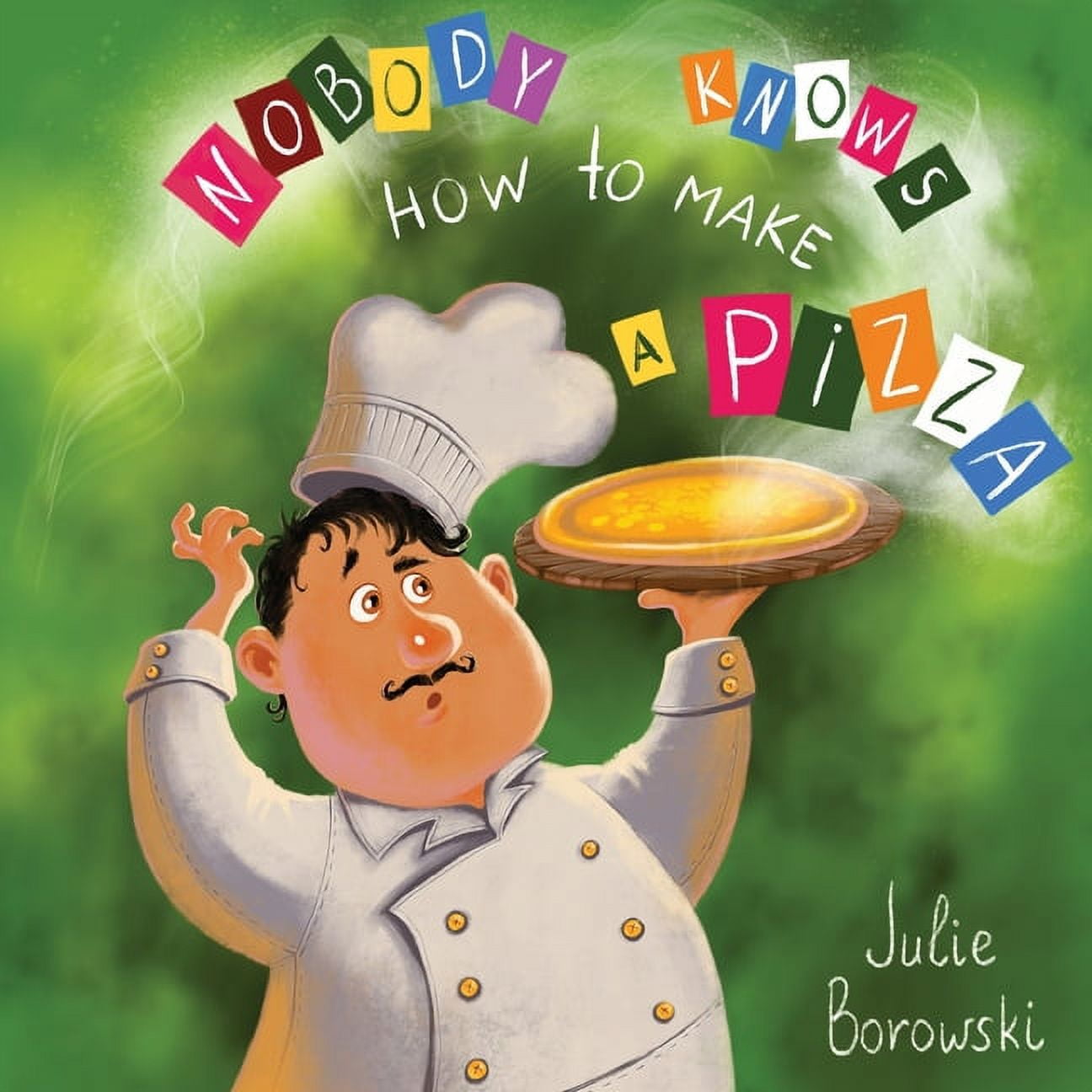 Nobody Knows How to Make a Pizza, (Paperback) - Walmart.com