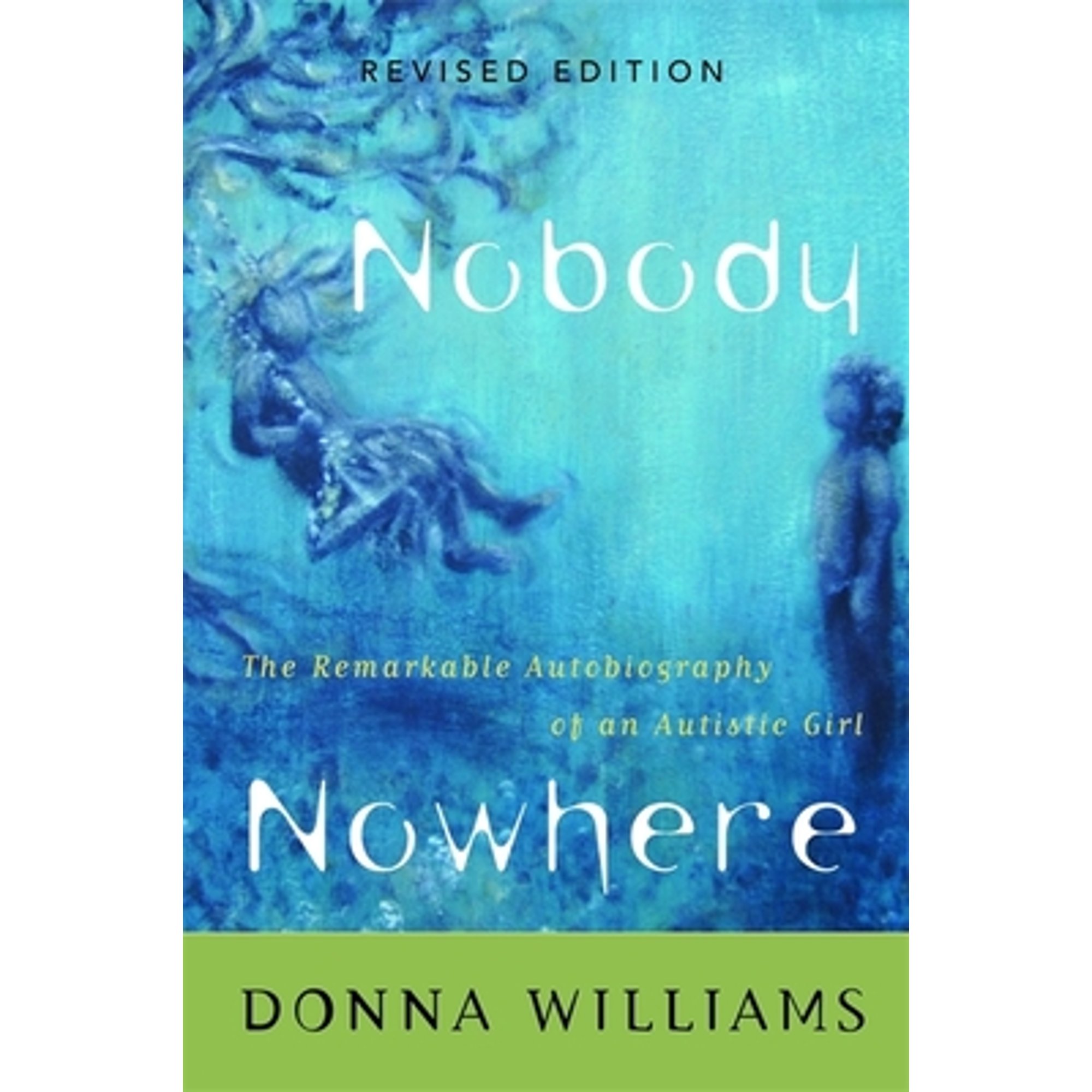 Pre-Owned Nobody Nowhere: The Remarkable Autobiography of an Autistic ...