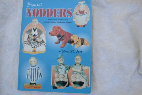 Pre-Owned Nodders: Collector's Identification and Values: Including ...