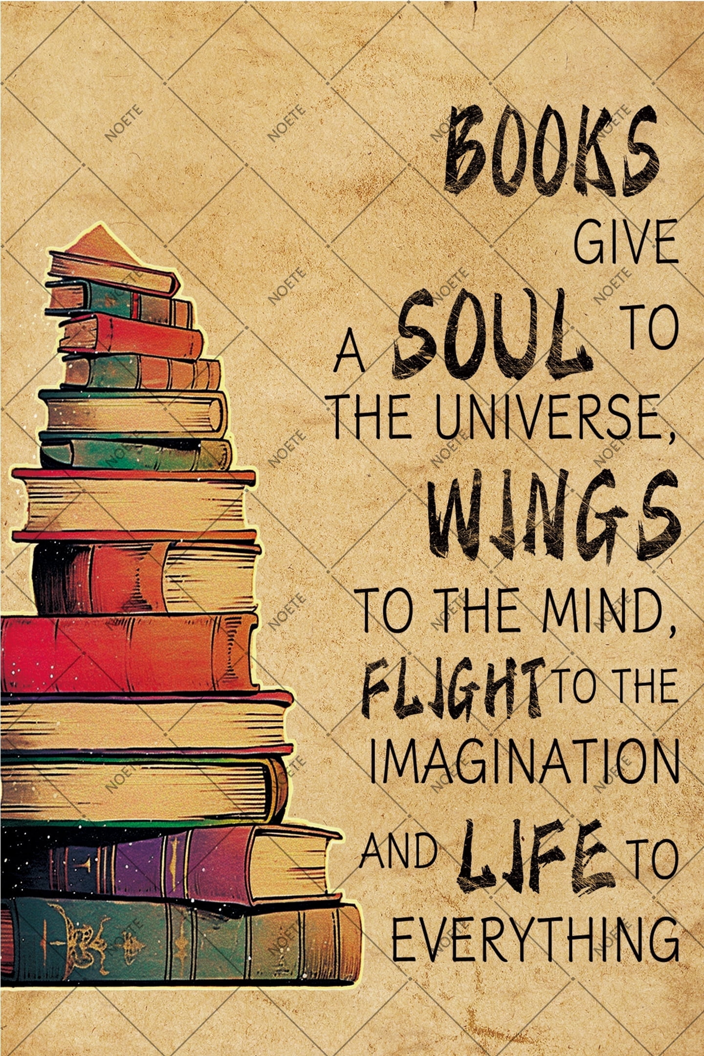 Noete Books Sign Vintage 12x16 Inch Books Give A Soul to The Universe ...
