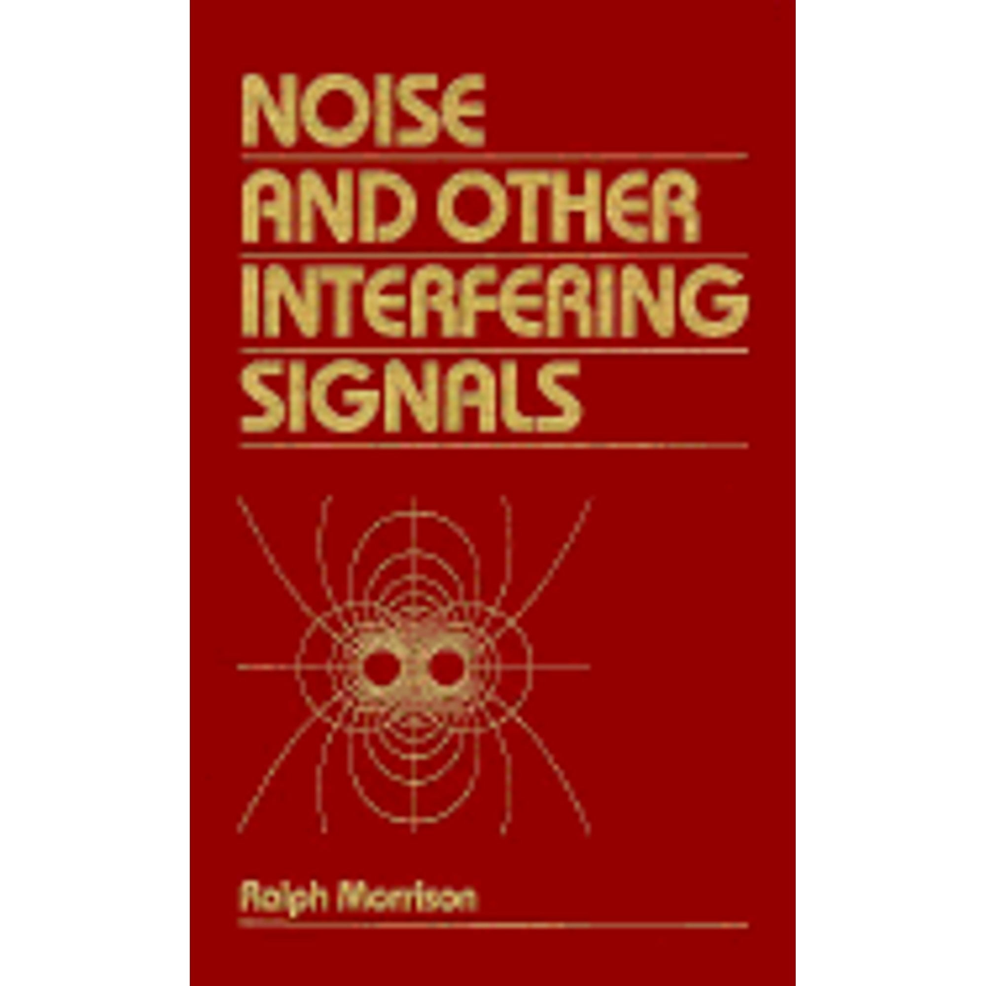 Pre-Owned Noise and Other Interfering Signals (Hardcover) 0471542881 ...