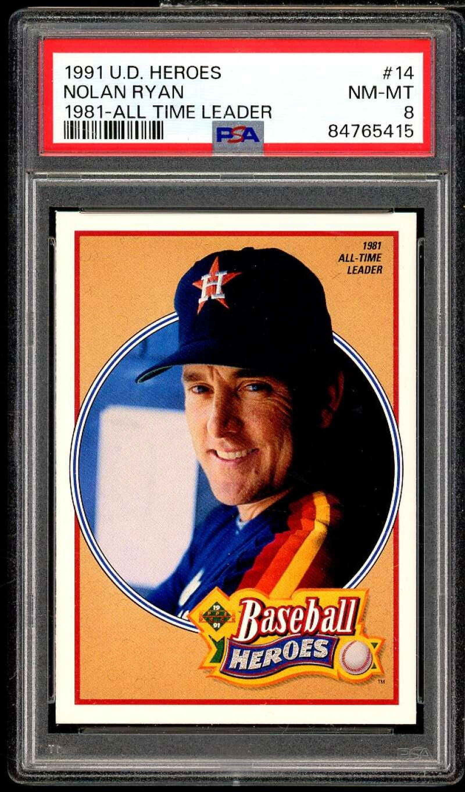 Nolan Ryan Card 1991 Upper Deck Heroes 1981 All Time Leader #14 PSA 8 ...