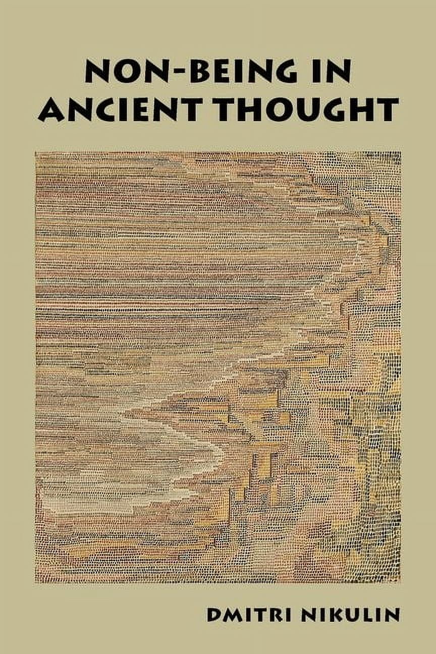 Non-Being in Ancient Thought, (Hardcover) - Walmart.com