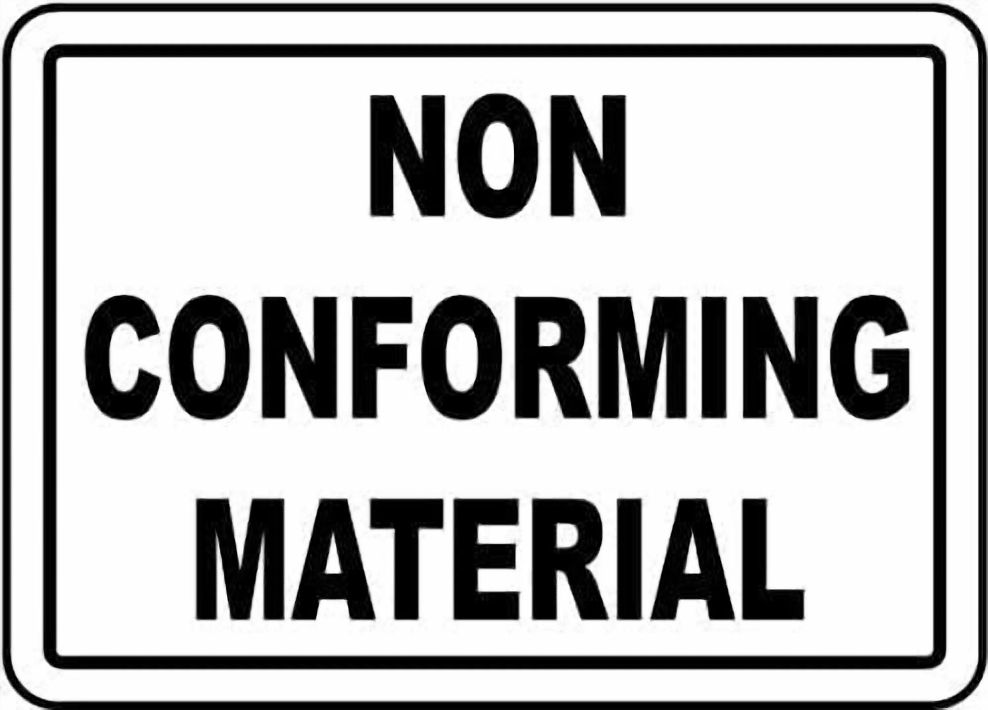 Non Conforming Material Sign Safety Signs Warehouse Quality Control ...