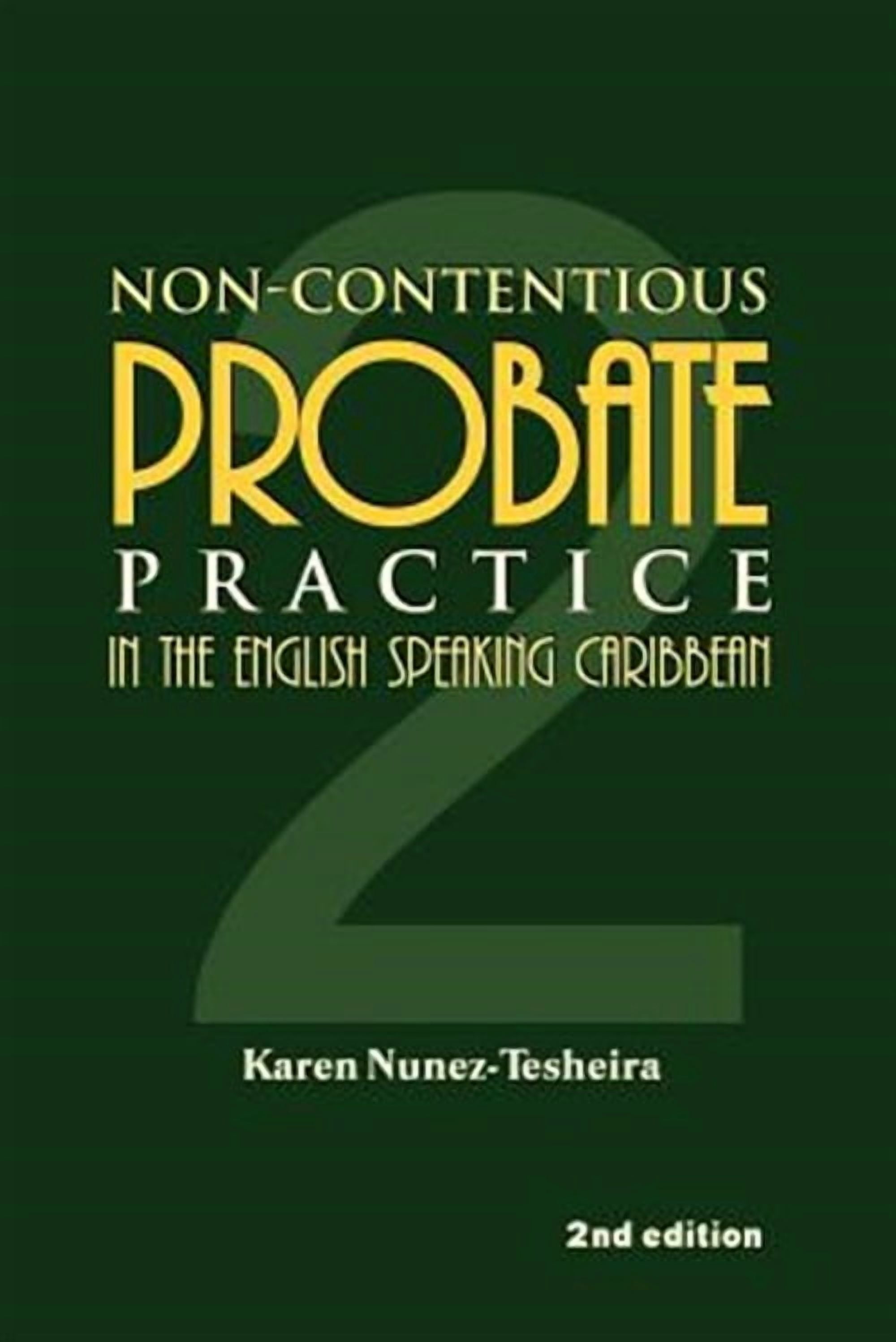 Non-Contentious Probate Practice in the English Speaking Caribbean (2 ...