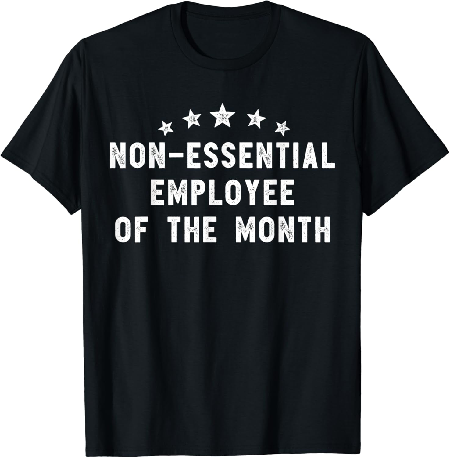 Non Essential Employee of the Month Shirt -Social Distancing T-Shirt ...