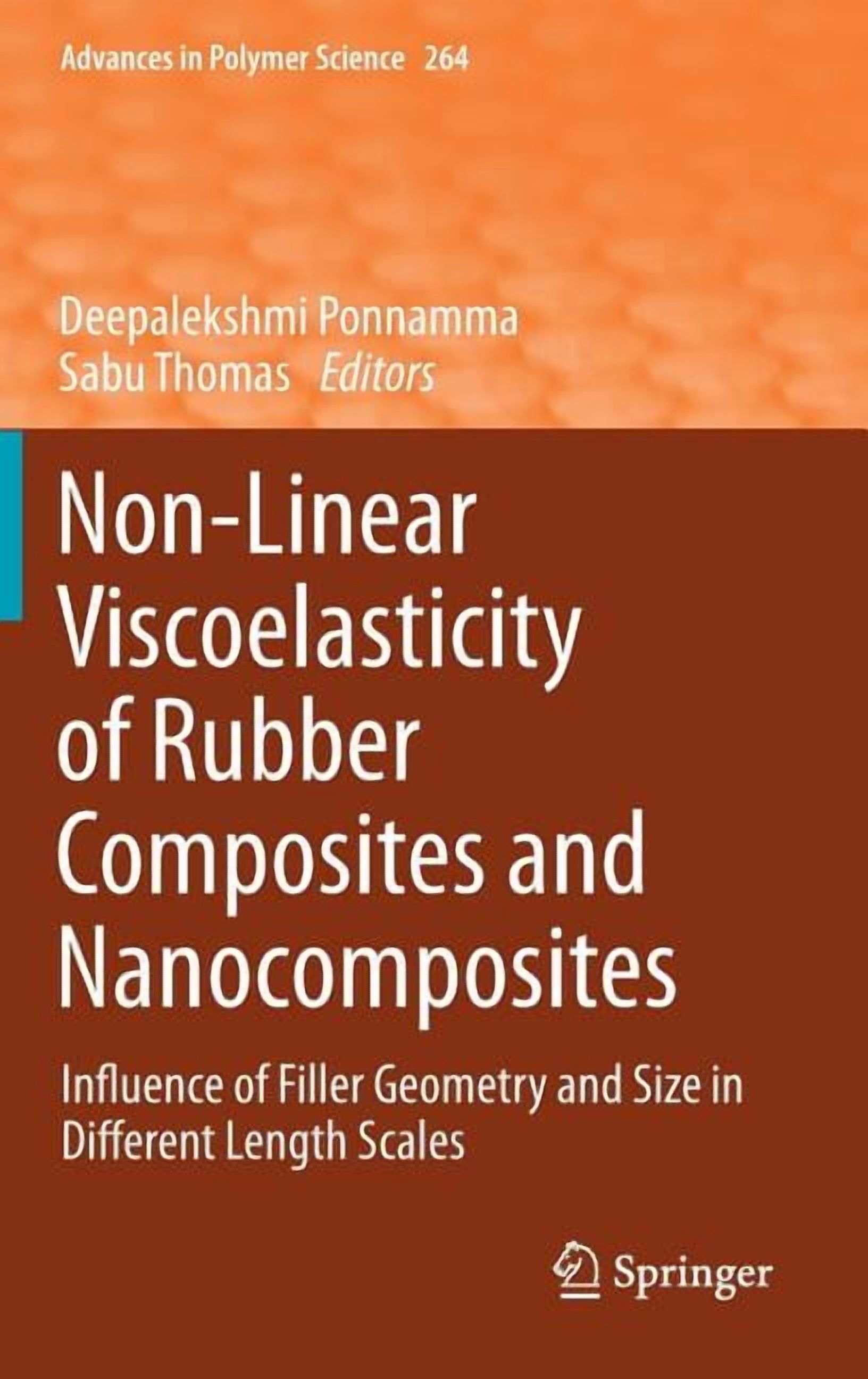 Advances in Polymer Science Non-Linear Viscoelasticity of Rubber ...