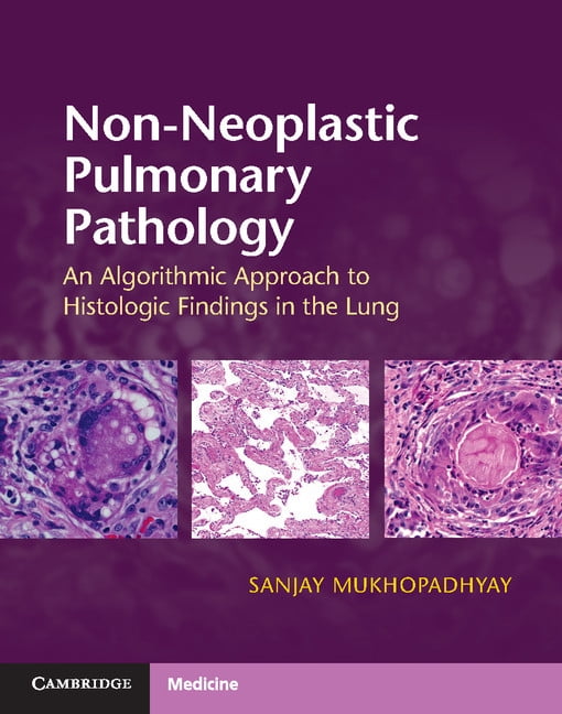 Non-Neoplastic Pulmonary Pathology with Online Resource: An Algorithmic ...