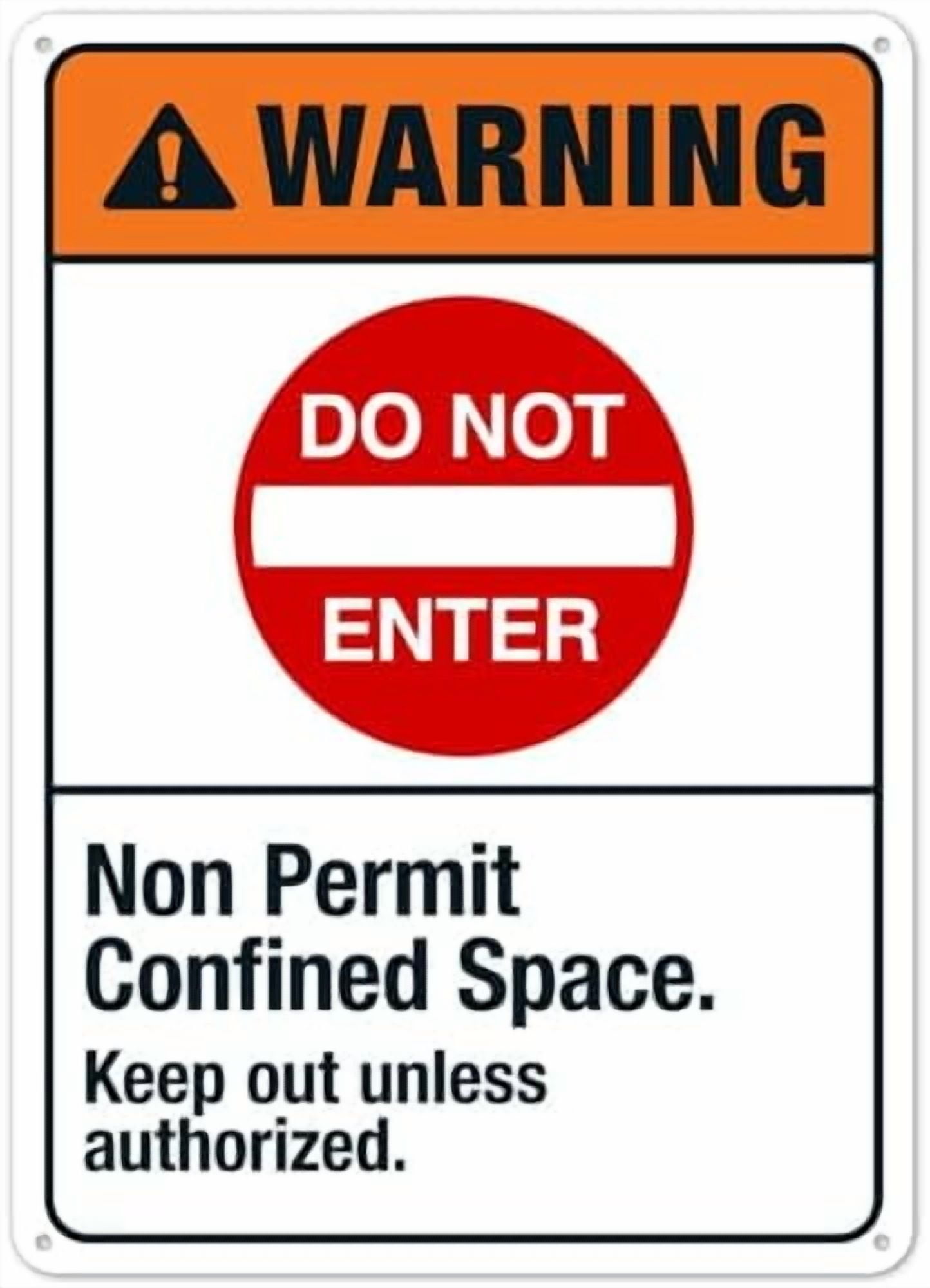 Non Permit Confined Space Keep Out Unless Authorized Sign, ANSI Warning Sign Facility Signs ...