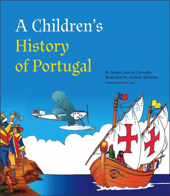 Non-Series Titles from Tagus Press: A Children's History of Portugal ...